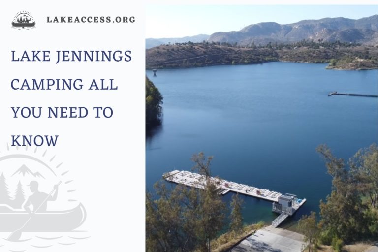 Lake Jennings Camping: What You Need to Know - Lake Access